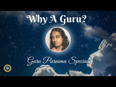 Why a Guru? - Ananda India